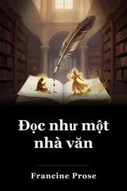 Đọc như một nhà văn book cover