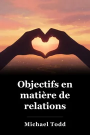 Objectifs en matière de relations book cover