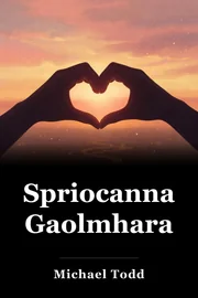 Spriocanna Gaolmhara book cover