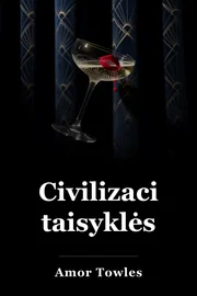 Civilizacijos taisyklės book cover