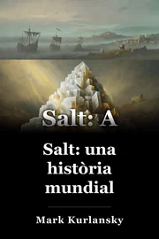Salt: una història mundial book cover