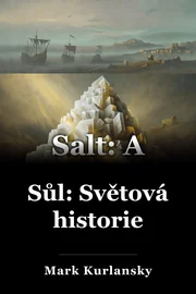 Sůl: Světová historie book cover