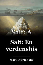 Salt: En verdenshistorie book cover