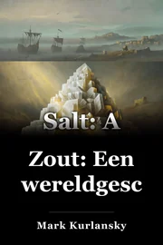 Zout: Een wereldgeschiedenis book cover