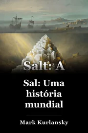 Sal: Uma história mundial book cover