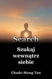 Szukaj wewnątrz siebie book cover