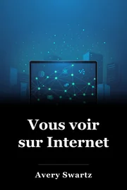 Vous voir sur Internet book cover