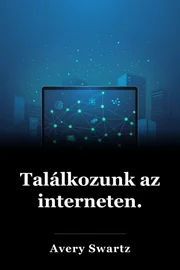 Találkozunk az interneten. book cover