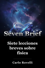 Siete lecciones breves sobre física book cover
