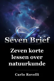 Zeven korte lessen over natuurkunde book cover