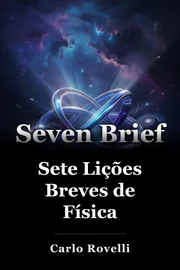 Sete Lições Breves de Física book cover