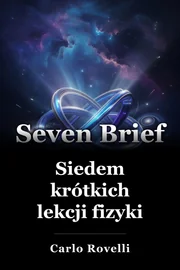 Siedem krótkich lekcji fizyki book cover