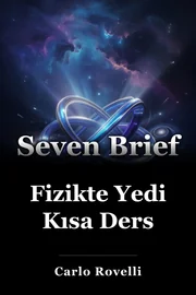 Fizikte Yedi Kısa Ders book cover