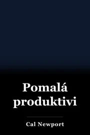 Pomalá produktivita book cover