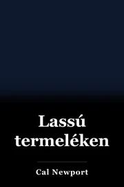 Lassú termelékenység book cover