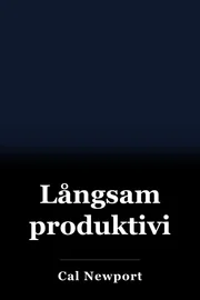 Långsam produktivitet book cover