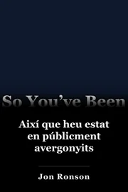 Així que heu estat en públicment avergonyits book cover