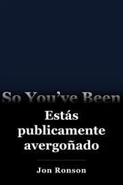 Estás publicamente avergoñado book cover