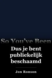 Dus je bent publiekelijk beschaamd book cover