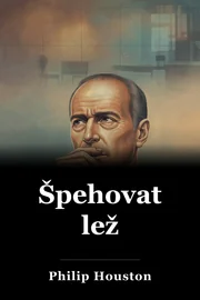 Špehovat lež book cover