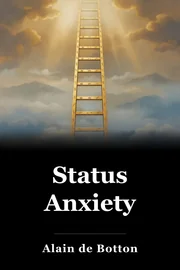 Status Anxiety book cover