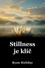 Stillness je klíč book cover