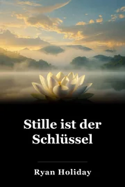 Stille ist der Schlüssel book cover