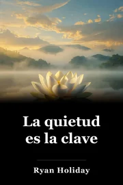 La quietud es la clave book cover