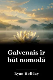 Galvenais ir būt nomodā book cover