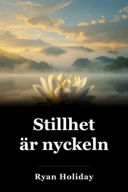 Stillhet är nyckeln book cover