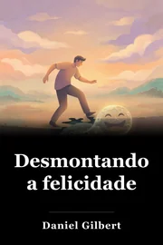 Desmontando a felicidade book cover