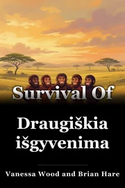 Draugiškiausių išgyvenimas book cover