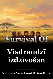 Visdraudzīgāko izdzīvošana book cover