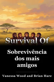 Sobrevivência dos mais amigos book cover