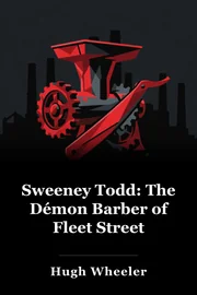Sweeney Todd: The Démon Barber of Fleet Street book cover