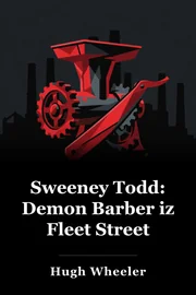 Sweeney Todd: Demon Barber iz Fleet Street book cover