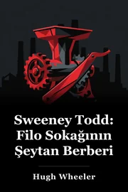 Sweeney Todd: Filo Sokağının Şeytan Berberi book cover