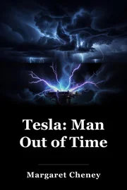 Tesla: Man Out of Time book cover