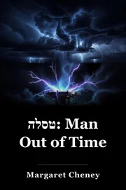 טסלה: Man Out of Time book cover
