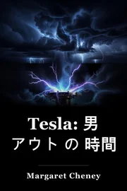 Tesla: 男 アウト の 時間 book cover