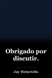 Obrigado por discutir. book cover