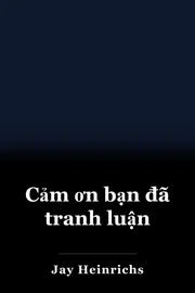 Cảm ơn bạn đã tranh luận book cover