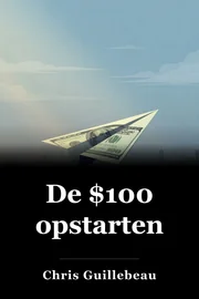 De $100 opstarten book cover