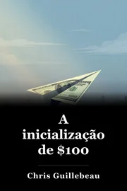 A inicialização de $100 book cover