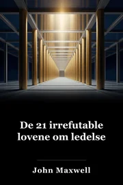 De 21 irrefutable lovene om ledelse book cover