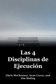 Las 4 Disciplinas de Ejecución book cover