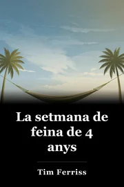 La setmana de feina de 4 anys book cover