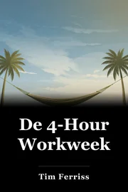 De 4-Hour Workweek book cover