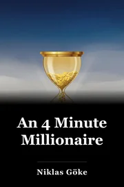 An 4 Minute Millionaire book cover