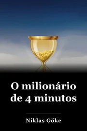O milionário de 4 minutos book cover